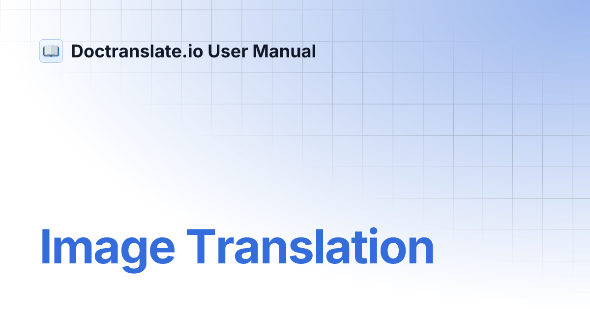 Image Translation | Doctranslate.io User Manual